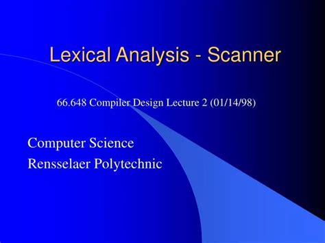 Ppt Lexical Analysis Scanner Powerpoint Presentation Free Download Id782516