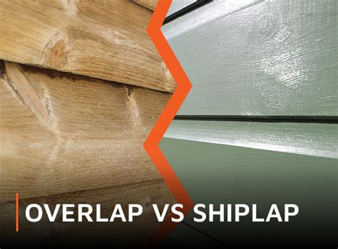 Overlap Vs Shiplap Whats The Difference Waltons