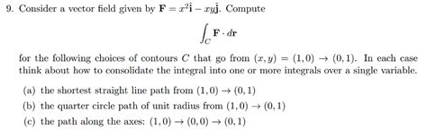 solved 9 consider a vector field given by f x21 xyj