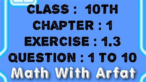 Math Class 10 Chapter 1 Exercise 1 3 10th Class Maths Chapter 1
