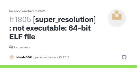 Superresolution Speedbenchmark Not Executable 64 Bit Elf File