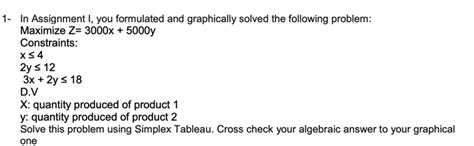 solved 1 in assignment i you formulated and graphically