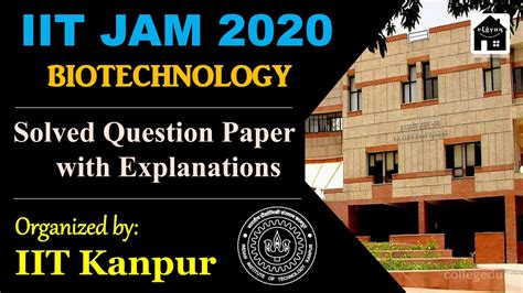 Iit Jam 2020 Biotech Msq Solved Question Paper Easy Explanations