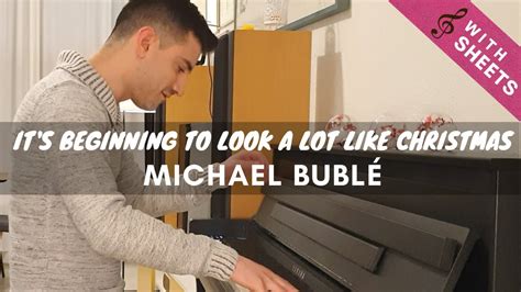 Its Beginning To Look A Lot Like Christmas Michael Bublé Piano Cover
