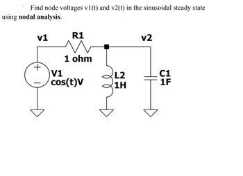 Answered Find Node Voltages V T And V T In The Sinusoidal Steady