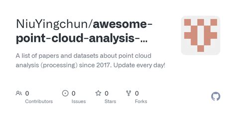 Github Niuyingchunawesome Point Cloud Analysis 2020 A List Of