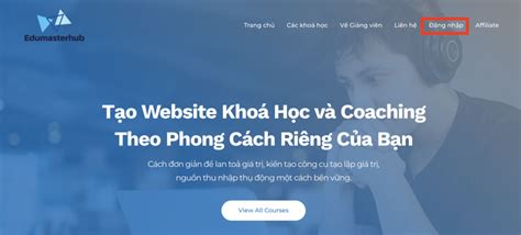 Hướng Dẫn Đăng Nhập Đăng Ký Và Mua Khoá Học Khoá Học Online Và Coaching Online