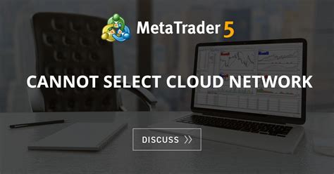 Cannot Select Cloud Network Margin Calculate Expert Advisors And Automated Trading Mql5