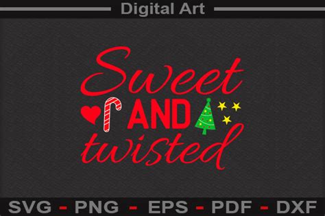 Sweet And Twisted Svg File Graphic By Digitalart · Creative Fabrica
