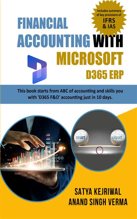 Financial Accounting With Microsoft D365 Erp The Book Starts From Abc
