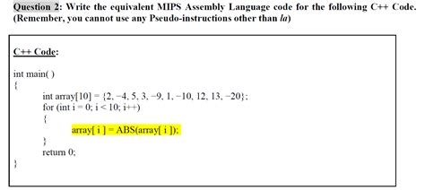 Solved Question 2 Write The Equivalent Mips Assembly