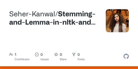 Github Seher Kanwalstemming And Lemma In Nltk And Spacy