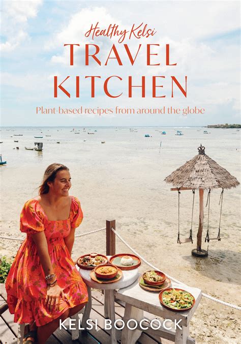 Healthy Kelsi Travel Kitchen Bateman Books