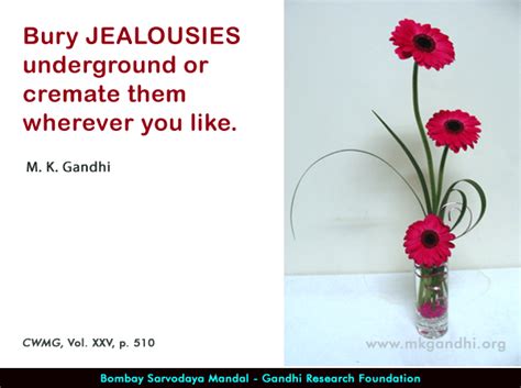 Mahatma Gandhi Quotes On Jealousy Mahatma Gandhi Quotes Gandhi