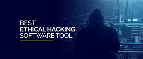 Best Ethical Hacking Software Tool In 2025