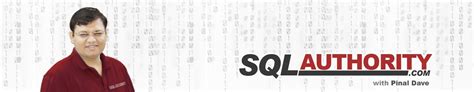 SQL Server Performance Tuning Expert SQL Authority With Pinal Dave