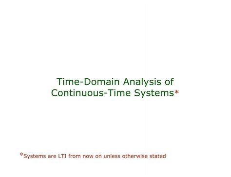 Time Domain Analysis Of Continuous Time Systems