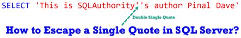 How To Escape A Single Quote In SQL Server Interview Question Of The Week SQL