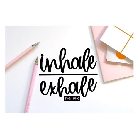 Inhale Exhale Svg Breath Svg Mindfulness Svg Meditation S Inspire