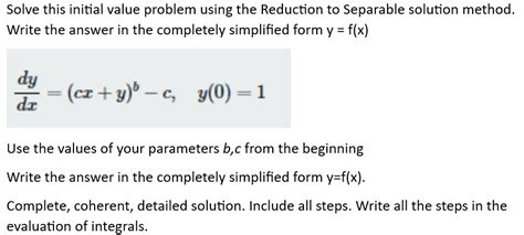 Solved Solve This Initial Value Problem Using The Reduction
