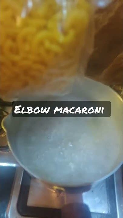 How To Boil Elbow Macaroni Macroni Macronipasta Kolson Pasta Youtube