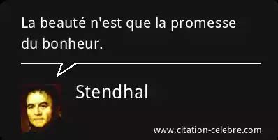 Citation Stendhal bonheur La beauté n est que la promesse du bonheur