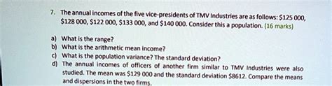 Solved The Annual Incomes Of The Five Vice Presidents Of Tmv