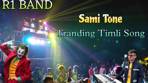 R1 Band Karanjve 2024 Tranding Timli Song Sami Tone Youtube
