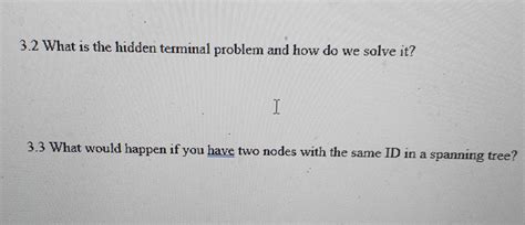 solved 3 2 what is the hidden terminal problem and how do we