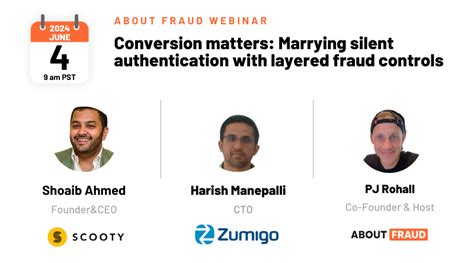 Webinar Conversion Matters Marrying Silent Authentication With Layered Fraud Controls By About