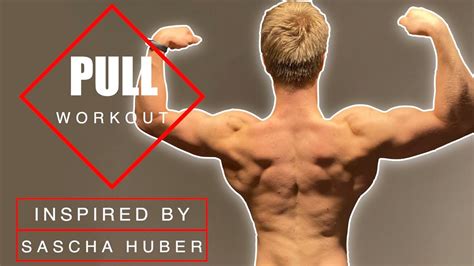 Sascha Huber S Pull Workout Umgestaltet WORKOUT 30Min Mit