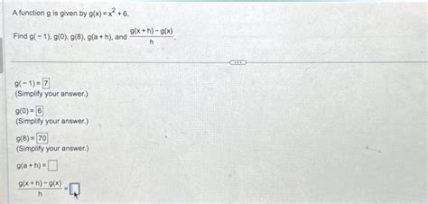 Solved A Function G Is Given By G X X Find Chegg