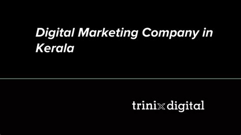 Ppt Digital Marketing Company In Kerala Powerpoint Presentation Free