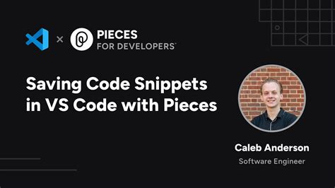 Saving And Reusing Code Snippets In The IDE Pieces VS Code Extension