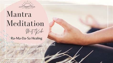 Mantra Meditation Ra Ma Da Sa Healing Youtube