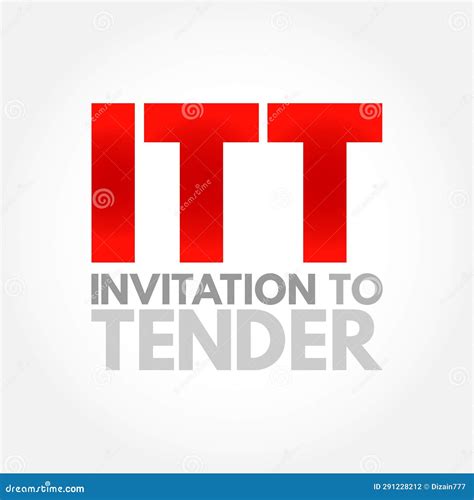 ITT Invitation To Tender Formal Structured Procedure For Generating
