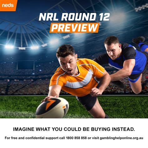 NRL Round 12 Tips Preview Neds Blog