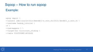Hadoop File Formats And Data Ingestion Pptx