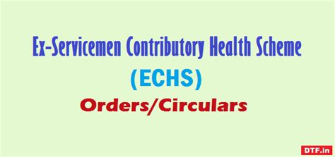 Ex Servicemen Contributory Health Scheme Echs Ordersletters