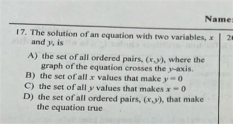 Solved Name 17 The Solution Of An Equation With Two Variables X 2