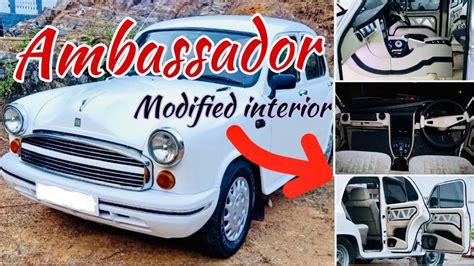 Ambassador Interior Modified Ambassador Modificationambassador