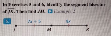 Solved In Exercises And Identify The Segment Bisector Of Overline