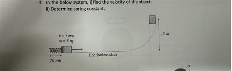 Solved In The Below System I Find The Velocity Of The Chegg
