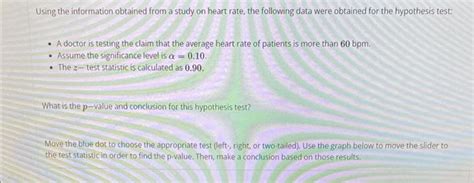 Solved Using The Information Obtained From A Study On Heart Chegg