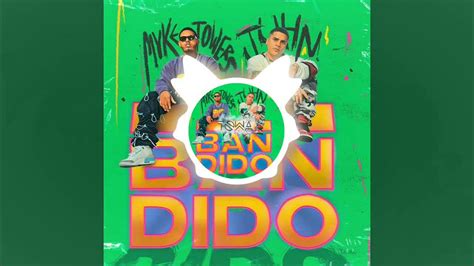 Myke Towers X Juhntv Bandido Bass Boosted Youtube