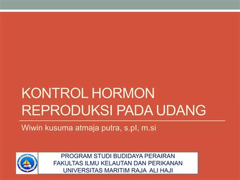 Endokrinologi Ikan Sub Bahasan Kontrol Hormon Reproduksi Pada Udang Ppt