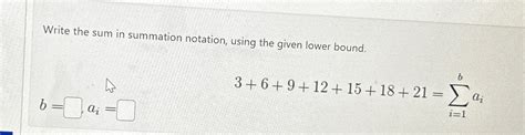 Solved Write The Sum In Summation Notation Using The Given