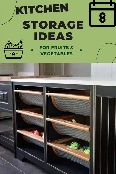 8 Kitchen Storage Ideas For Fruits And Vegetables Fruit And Vegetable