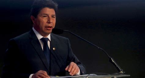 El Congreso De Perú Destituyó A Castillo Por Permanente Incapacidad