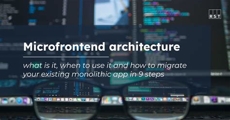 Micro Frontend Architecture 101 What Is It When To Use It And How To